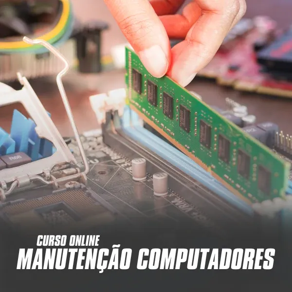 MONTAGEM E MANUTENÇÃO DE COMPUTADORES Transforme sua paixão por ...